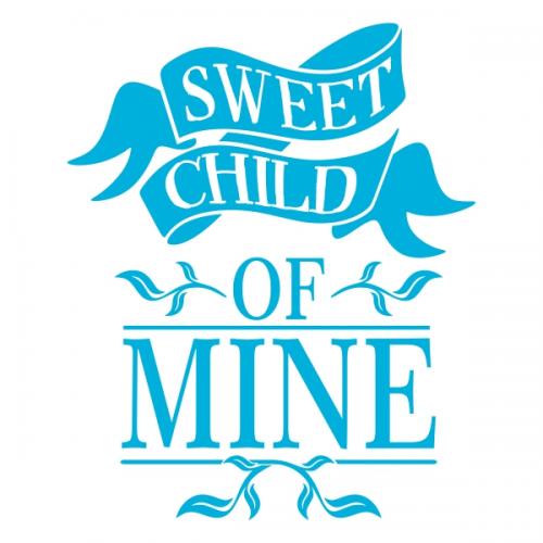 Sweet Child O' Mine Cuttable Design | Apex Embroidery Designs, Monogram ...