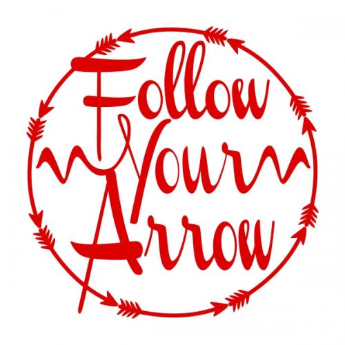 Follow your Arrow Cuttable Design | Apex Embroidery Designs, Monogram ...
