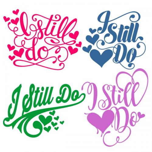 I Still Do Wedding Renewing Vows SVG Design | Apex Clipart