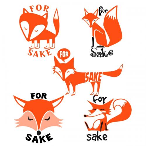 For Fox Sake Cuttable Design | Apex Designs & Fonts