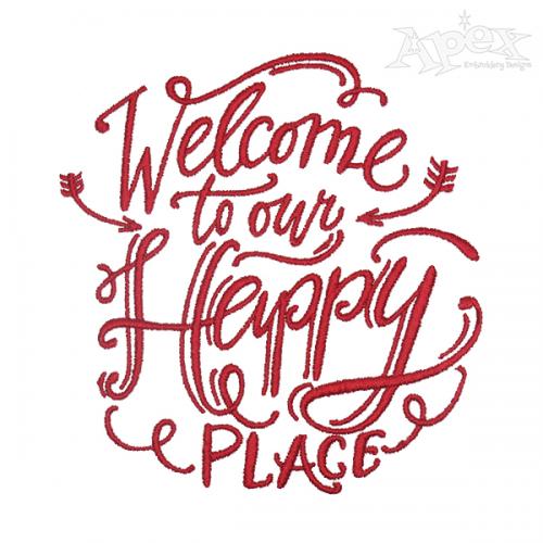Happy Place Embroidery Design | Apex Monogram Designs & Fonts