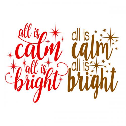 All is Calm and Bright Cuttable Design | Apex Designs & Fonts