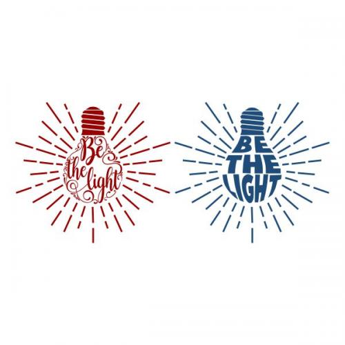 Be The Light Cuttable Design | Apex Designs & Fonts
