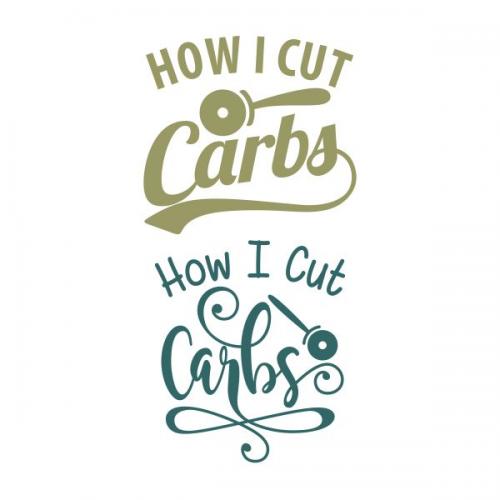How I Cut Carbs Cuttable Design | Apex Designs & Fonts