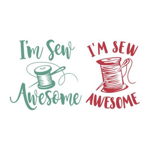 I'm Sew Awesome Cuttable Design | Apex Designs & Fonts