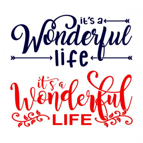 Wonderful Life Cuttable Design | Apex Designs & Fonts