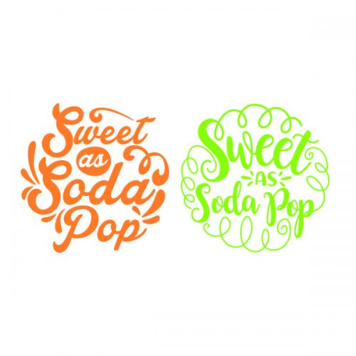 Sweet as Soda Pop Cuttable Design | Apex Designs & Fonts