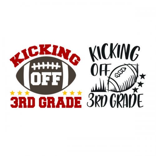 Kicking Off Third 3rd Grade Cuttable Design | Apex Designs & Fonts