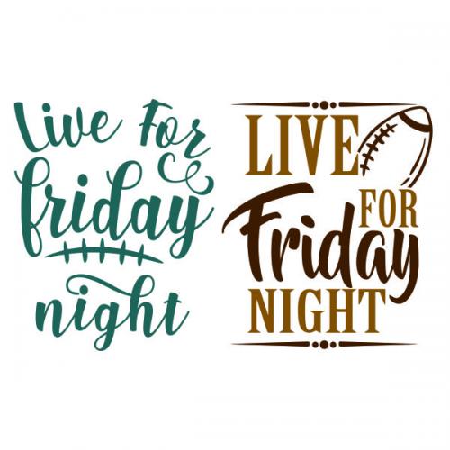 Live for Friday Night Football Cuttable Design | Apex Designs & Fonts