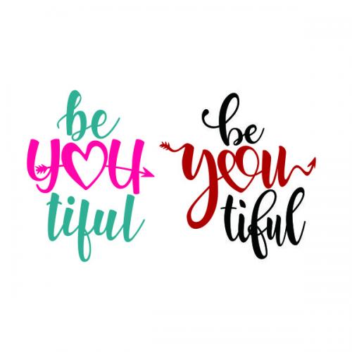 Be You-Tiful Cuttable Design | Apex Designs & Fonts