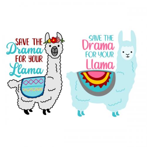 Save The Drama For Your Llama Cuttable Design | Apex Designs & Fonts