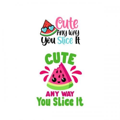 Cute Any Way Watermelon Cuttable Design | Apex Designs & Fonts