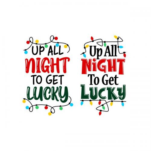 Up All Night To Get Lucky Svg | Apex Designs & Fonts