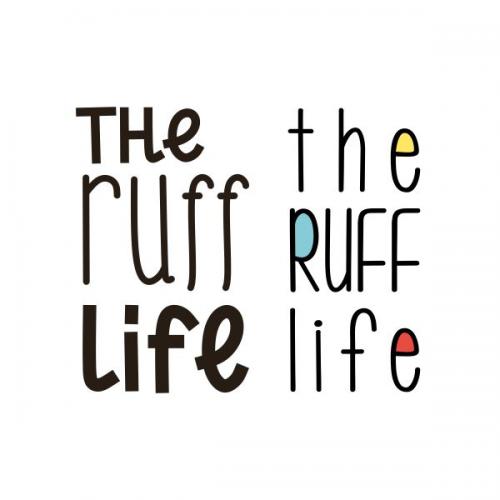 The Ruff Life Cuttable Design | Apex Designs & Fonts
