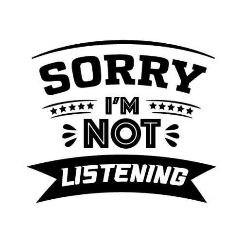 Sorry I'm Not Listening | Apex Embroidery Designs, Monogram Fonts ...