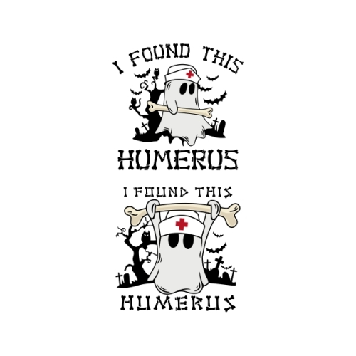 I Found This Humerus SVG | Apex Designs & Fonts