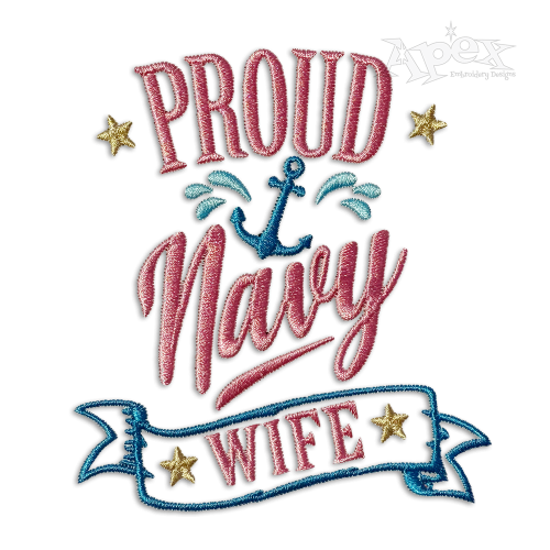 Proud Navy Wife Patriotic Machine Embroidery Designs